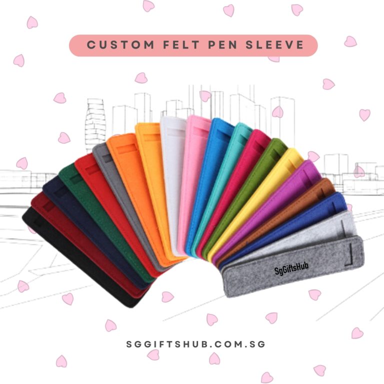 Custom Felt Pen Sleeve | Budget Corporate Gifts | Singapore Gifts Supplier